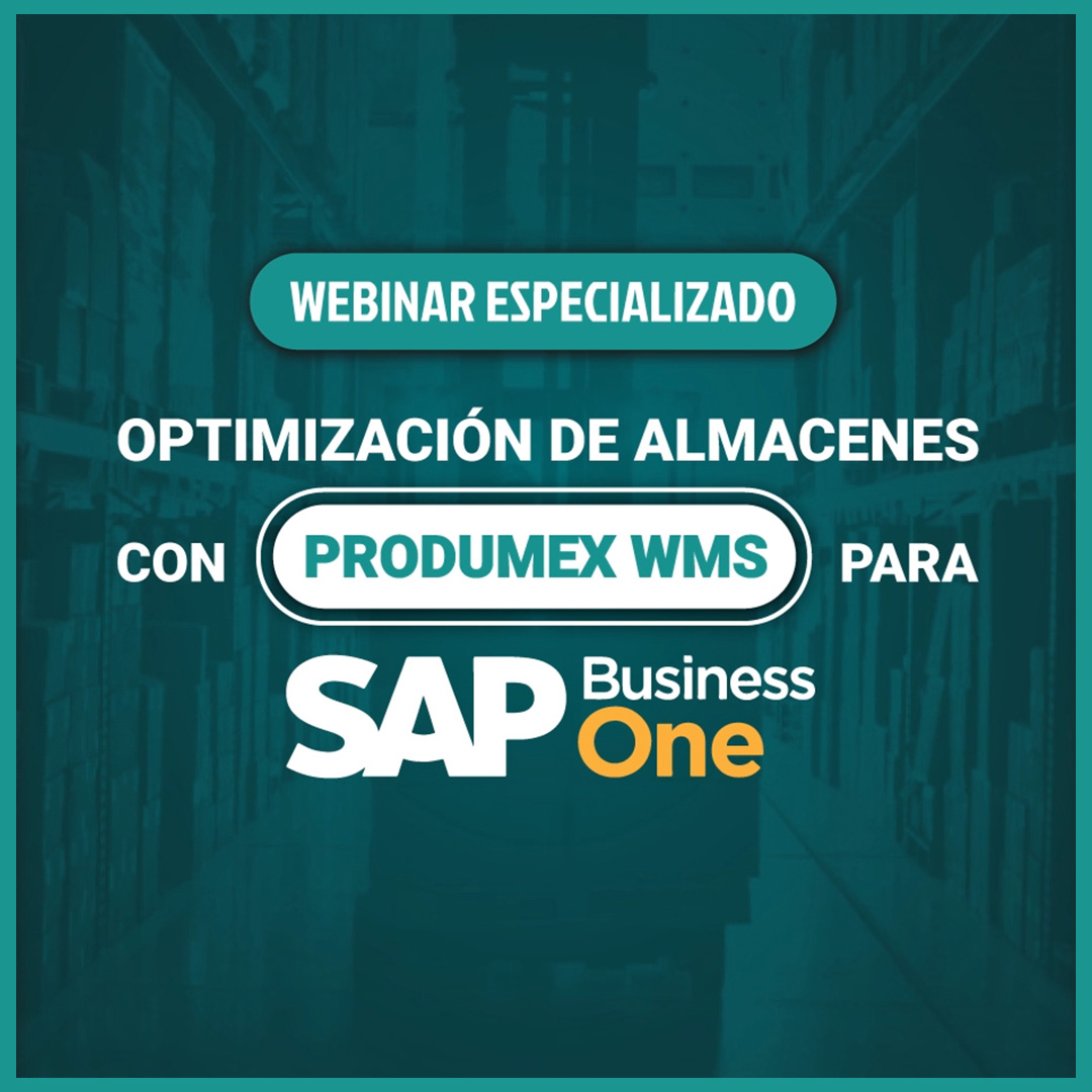 Webinar especializado de PRODUMEX WMS para SAP Business One