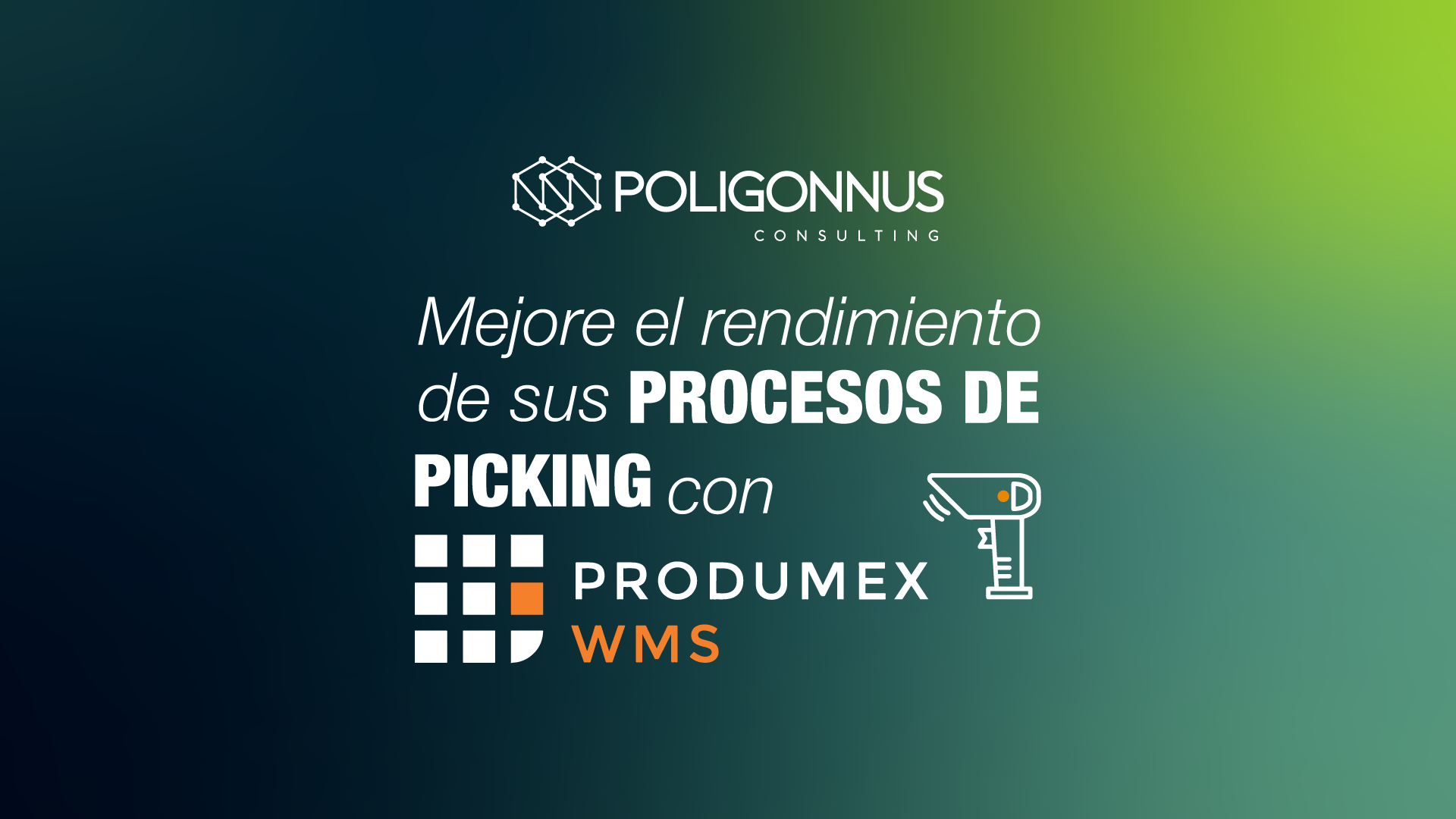 MEJORE EL RENDIMIENTO DE SUS PROCESOS DE PICKING CON PRODUMEX WMS - Poligonnus